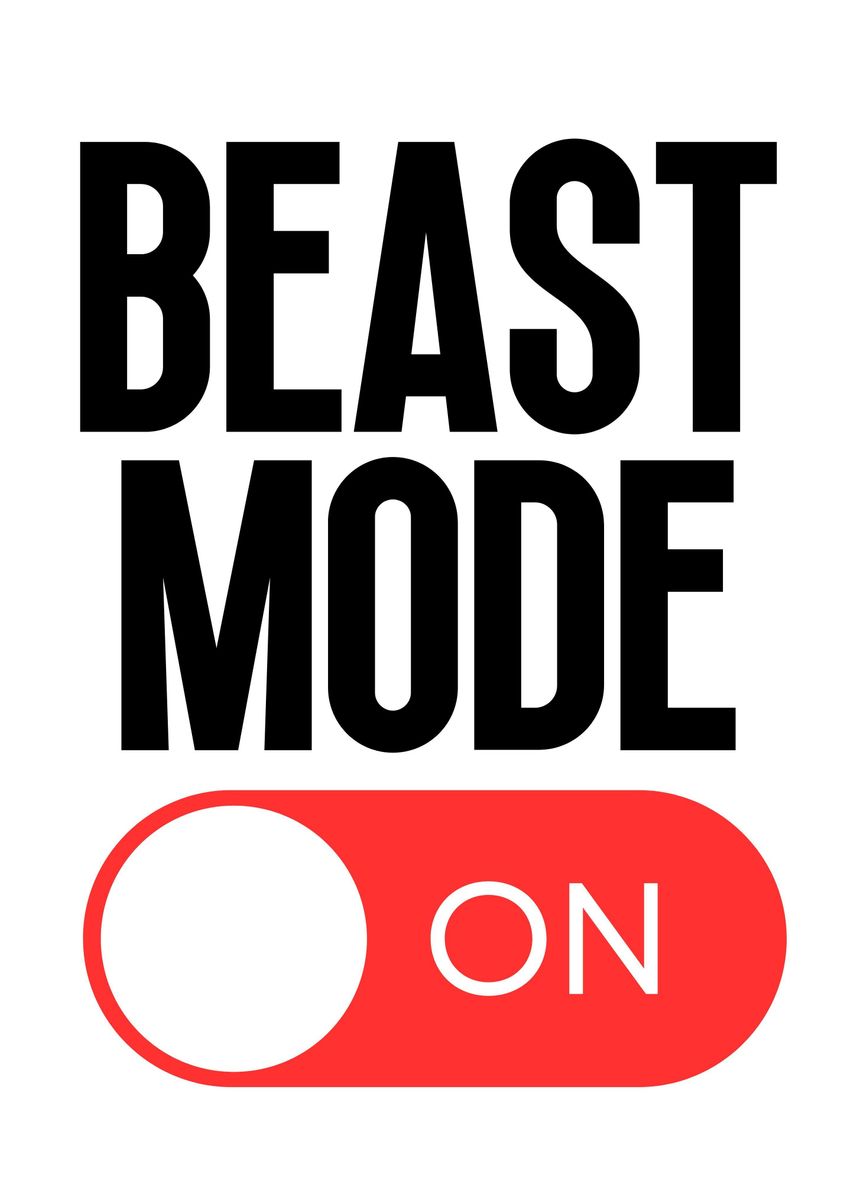 'Beast Mode On' Poster, picture, metal print, paint by Wezt Studio ...