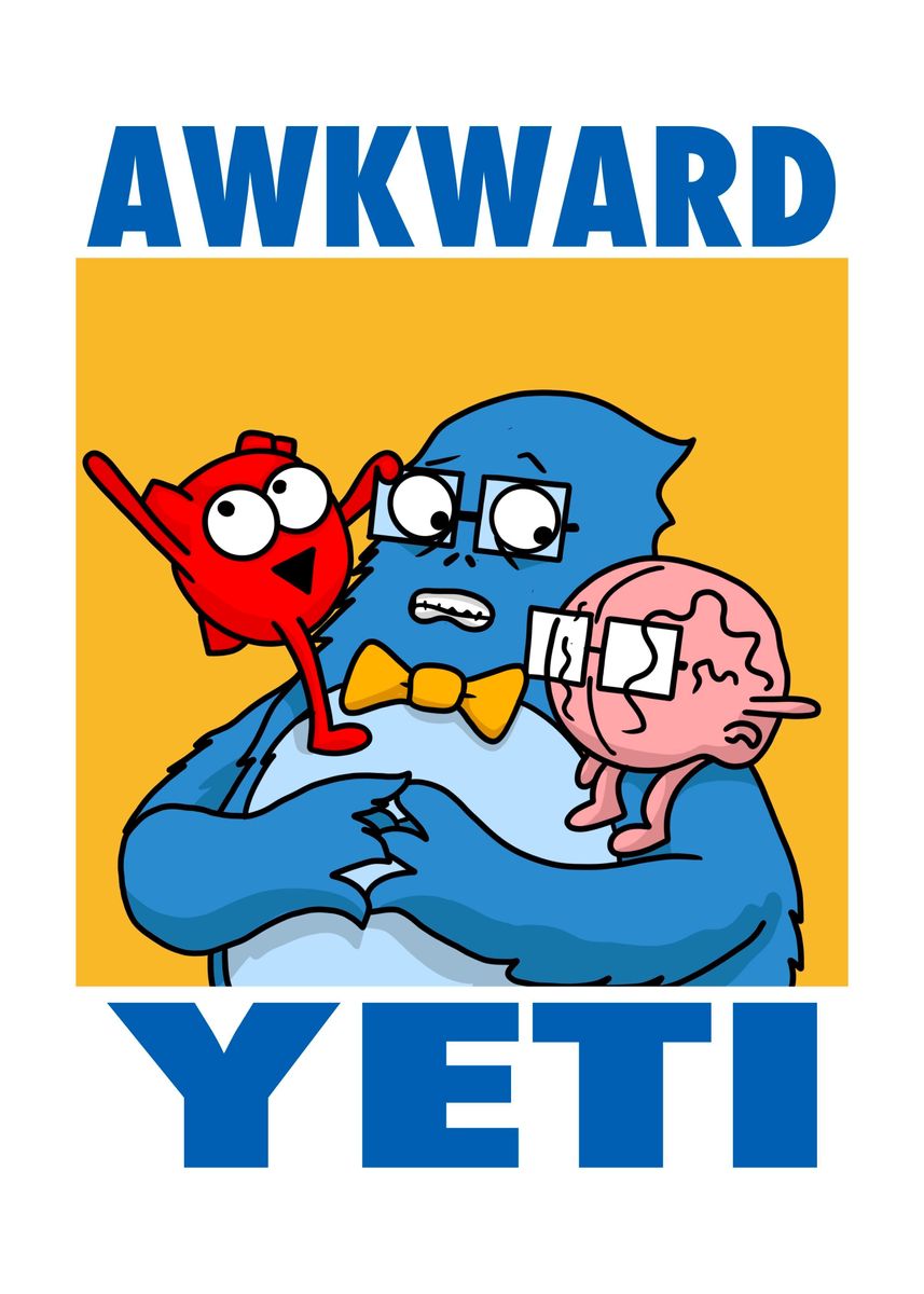 'Awkward Yeti' Poster, picture, metal print, paint by Imad Madd | Displate