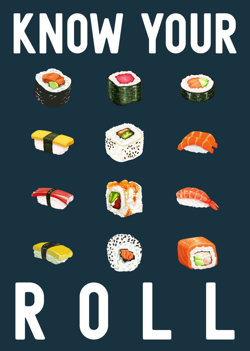 'Know Your Roll' Poster, picture, metal print, paint by Ozone McWego ...
