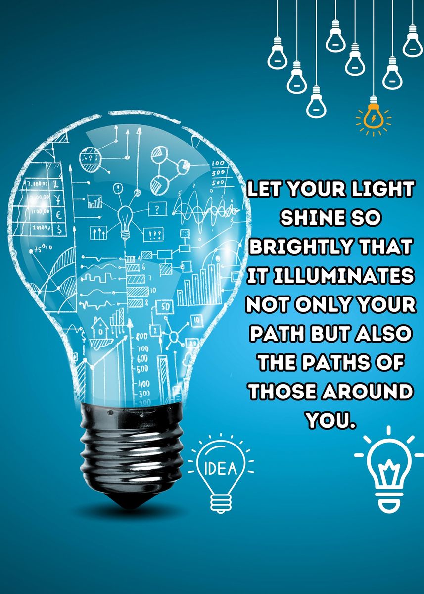 'Let your light shine ' Poster, picture, metal print, paint by AKAI AS ...