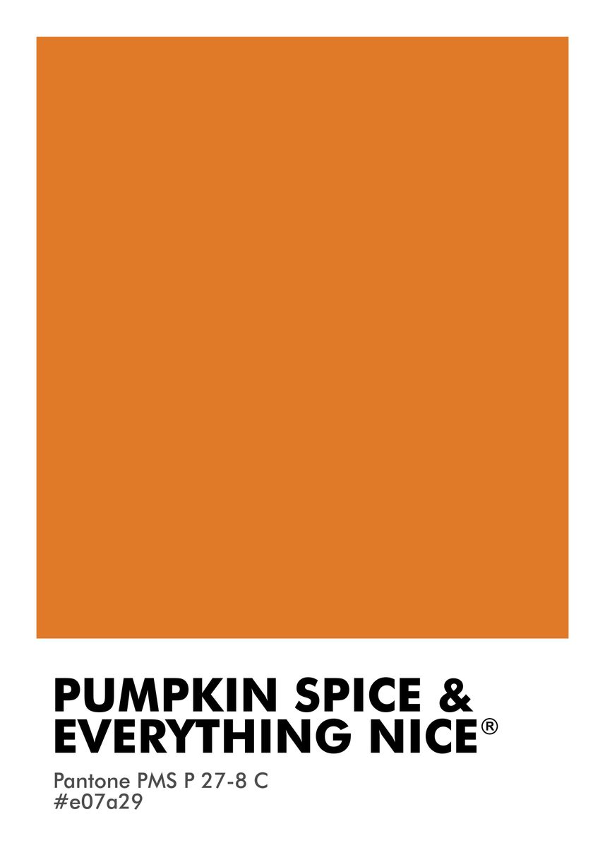 'PANTONE PUMPKIN SPICE' Poster, picture, metal print, paint by Masahiro ...