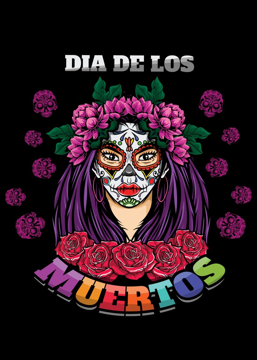 'La Catrina Los Muertos Day' Poster, picture, metal print, paint by ...