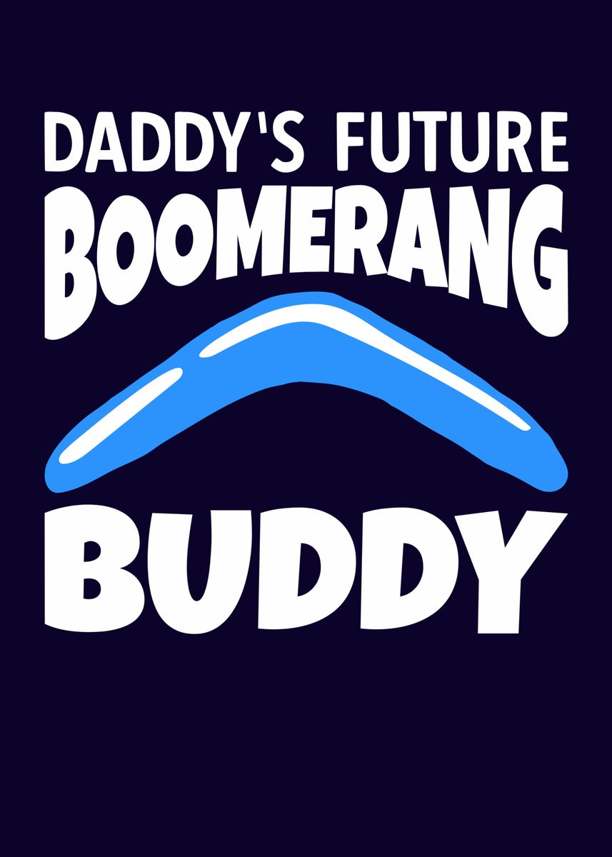 'Future Boomerang Buddy' Poster, picture, metal print, paint by MzumO ...