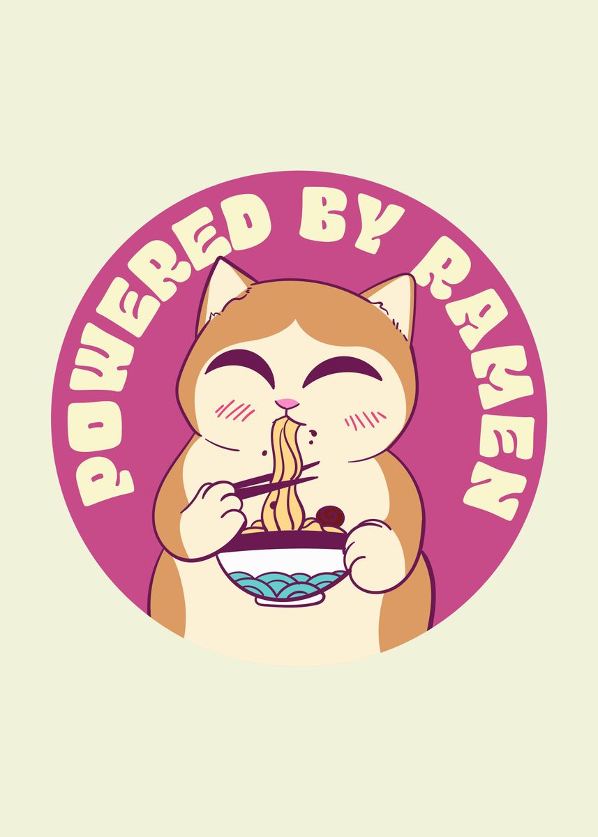 'Ramen Powered Cat' Poster, picture, metal print, paint by Aloy ...
