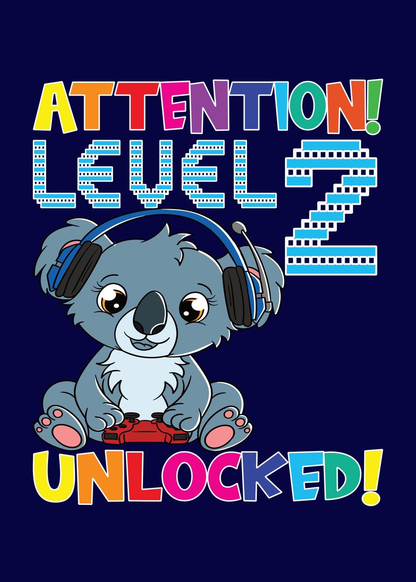 'Level 2 Unlocked' Poster, picture, metal print, paint by MzumO | Displate