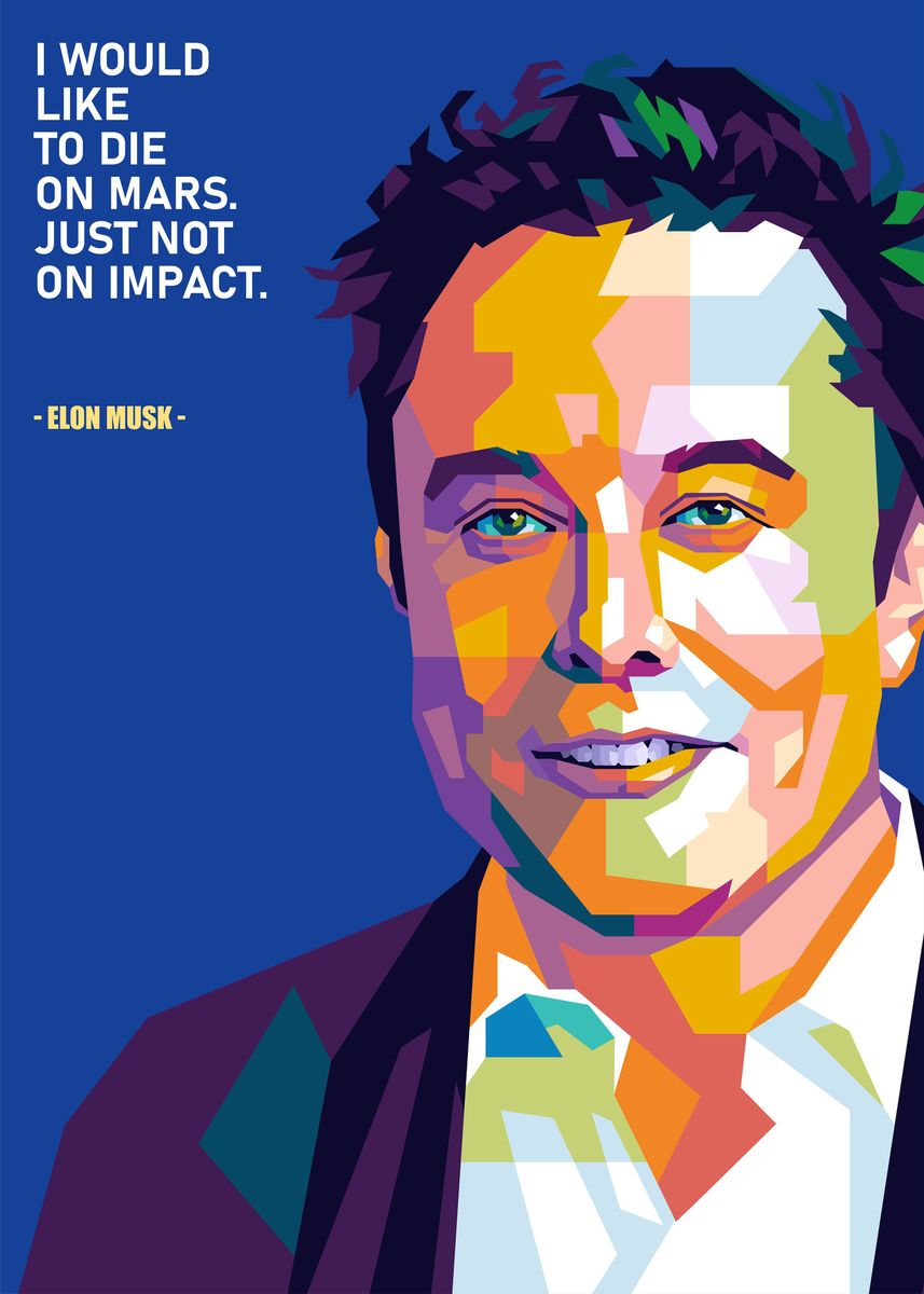 'Elon Musk Quotes' Poster, picture, metal print, paint by Mas Nono ...