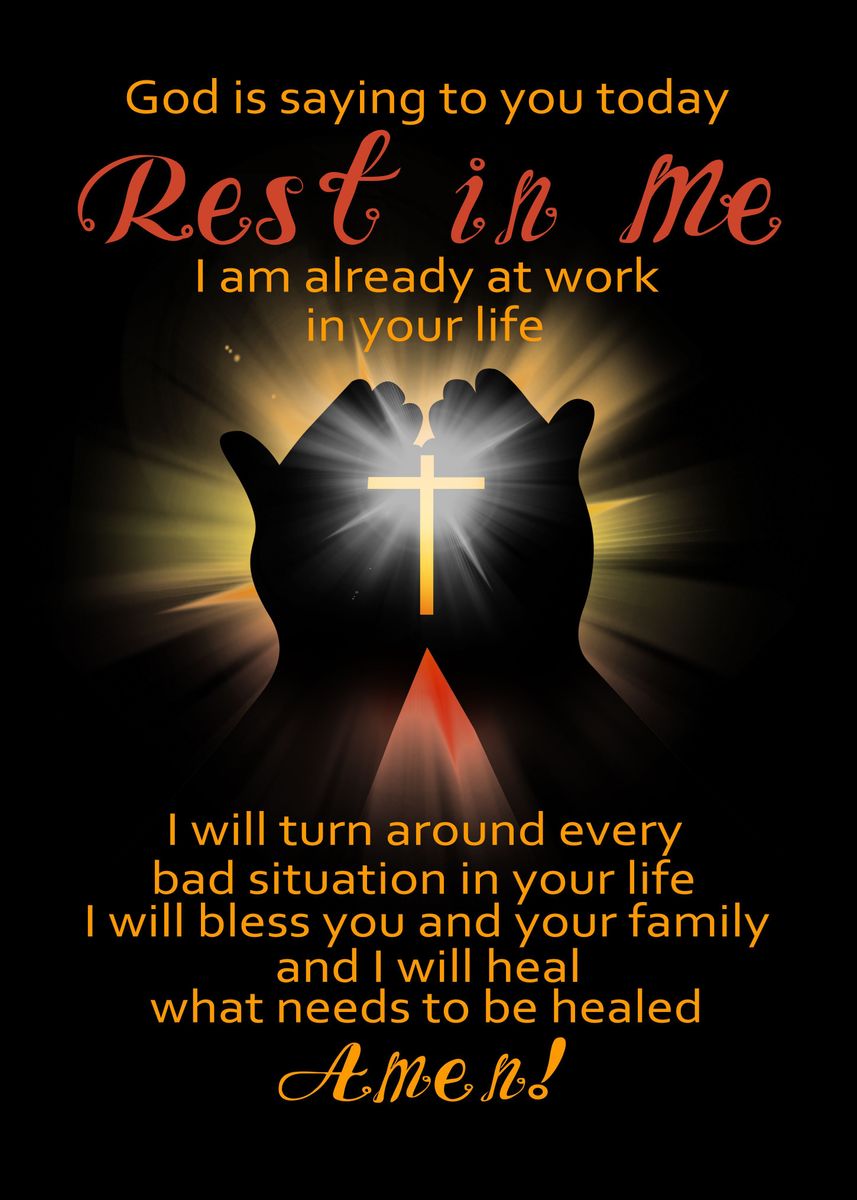'God Say Rest In Me Poster' Poster, picture, metal print, paint by QTK ...