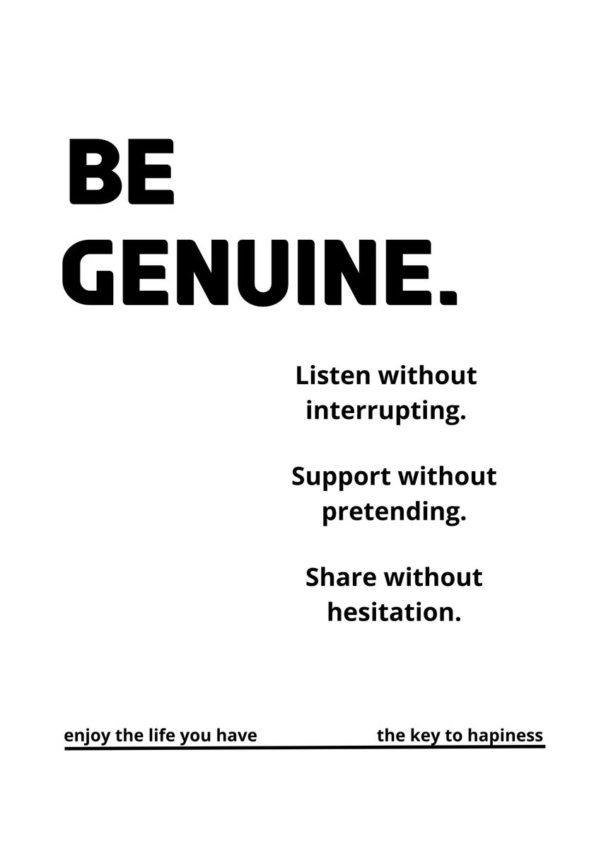 'Be Genuine' Poster, picture, metal print, paint by EDSON RAMOS | Displate