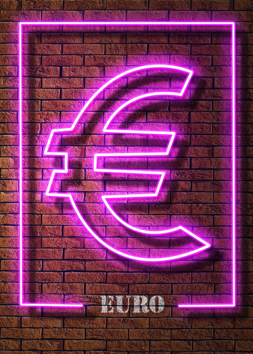 'NEON EURO SIGN' Poster, picture, metal print, paint by Abdull Obaa ...