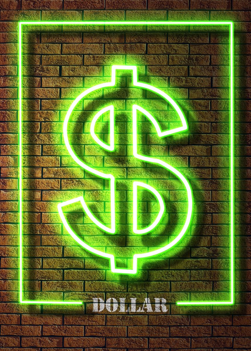 'NEON DOLLAR SIGN' Poster, picture, metal print, paint by Abdul Oba ...