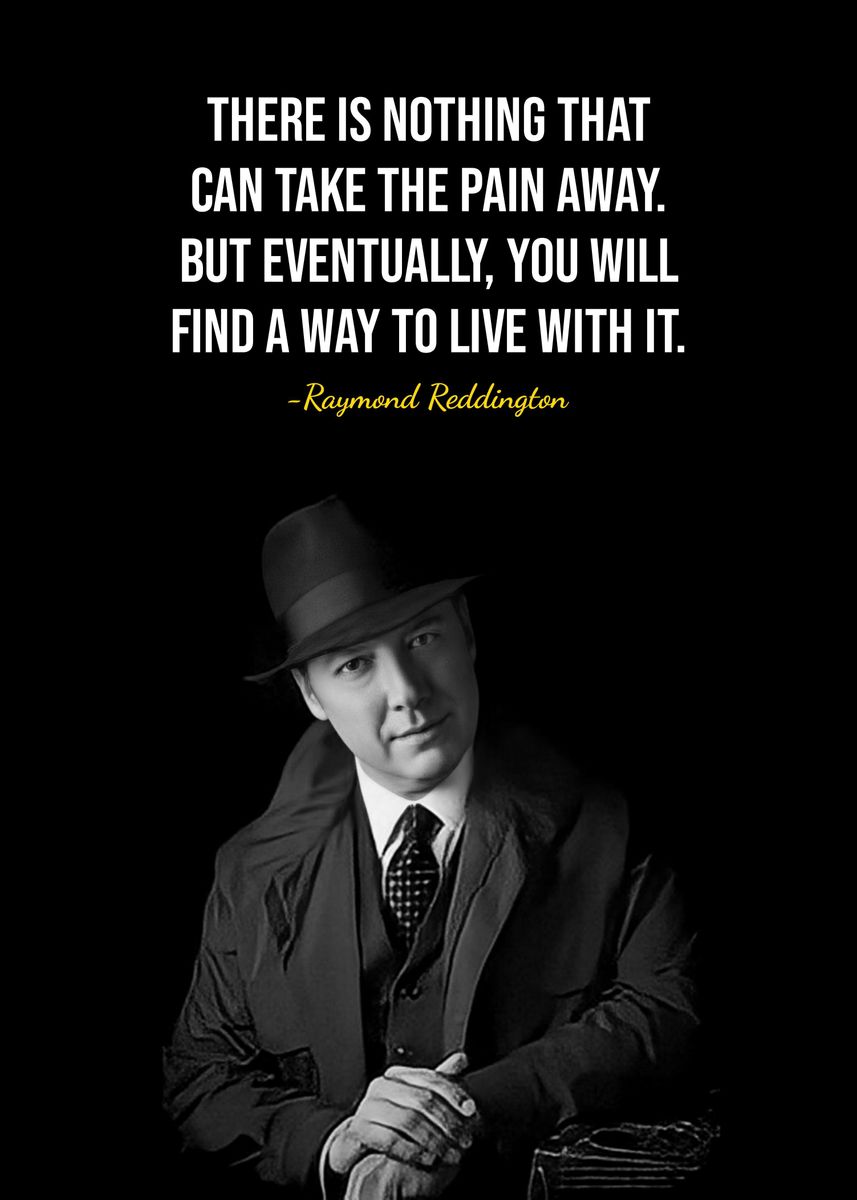 'Raymond Reddington quotes ' Poster by Twenty Artstyle | Displate