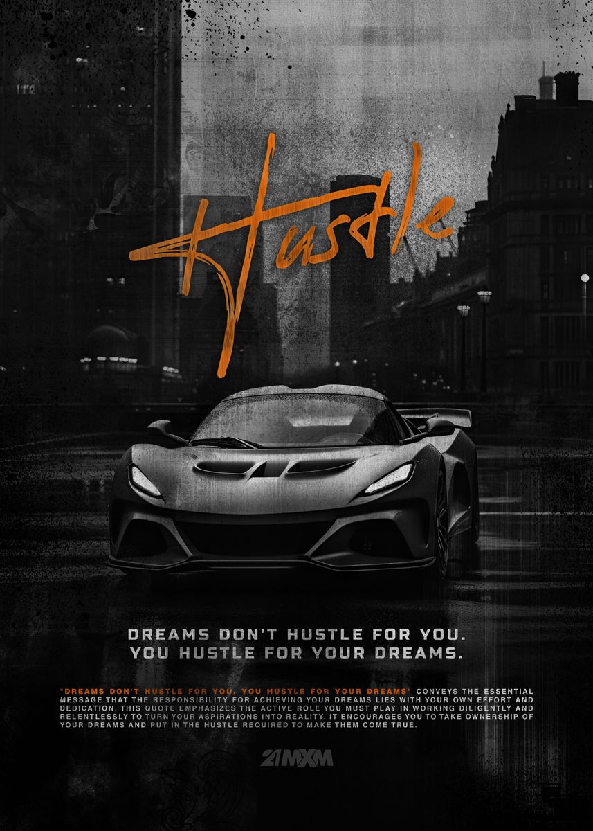 'Hustle Car Motivation Art' Poster, picture, metal print, paint by 21 ...