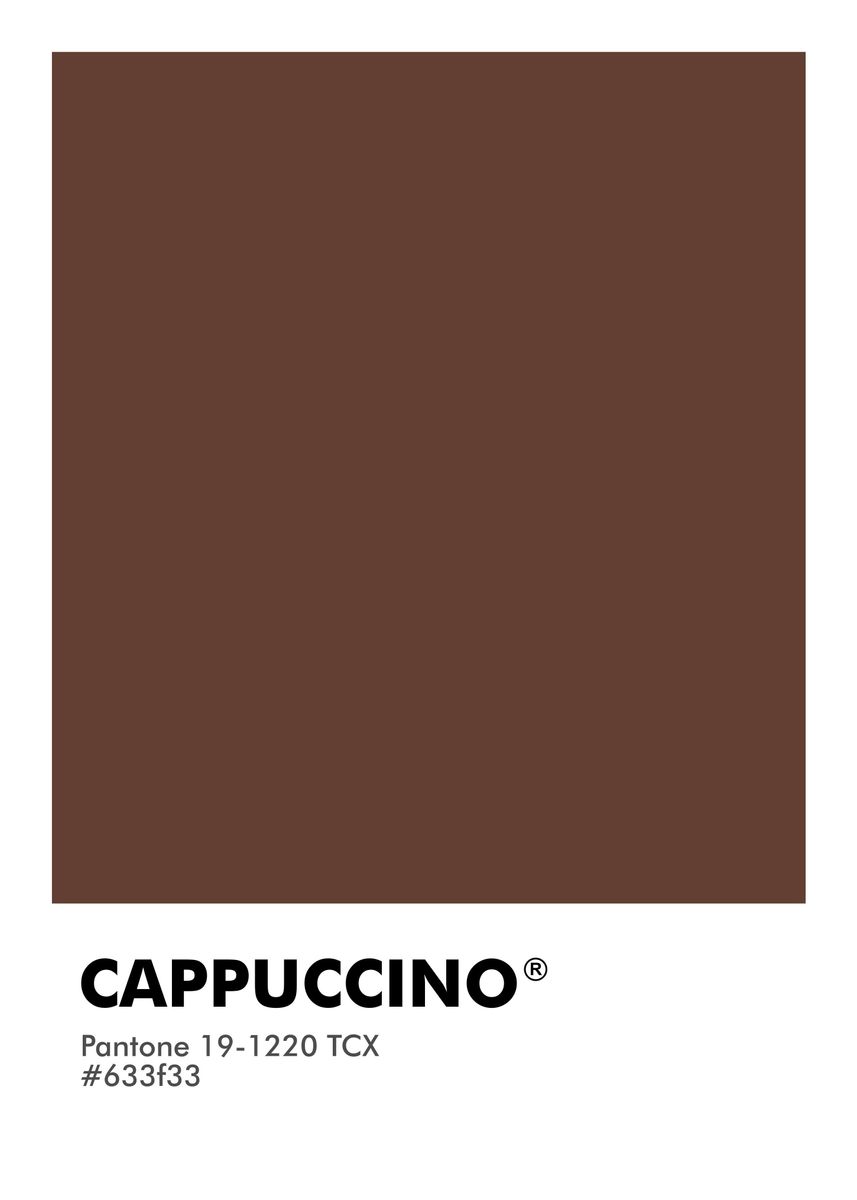 'PANTONE CAPPUCCINO' Poster, picture, metal print, paint by Masahiro ...