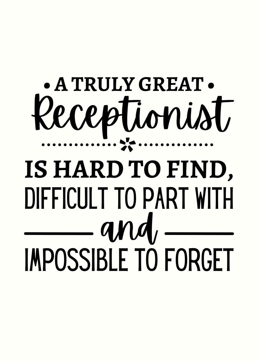 'receptionist appreciation' Poster, picture, metal print, paint by ...