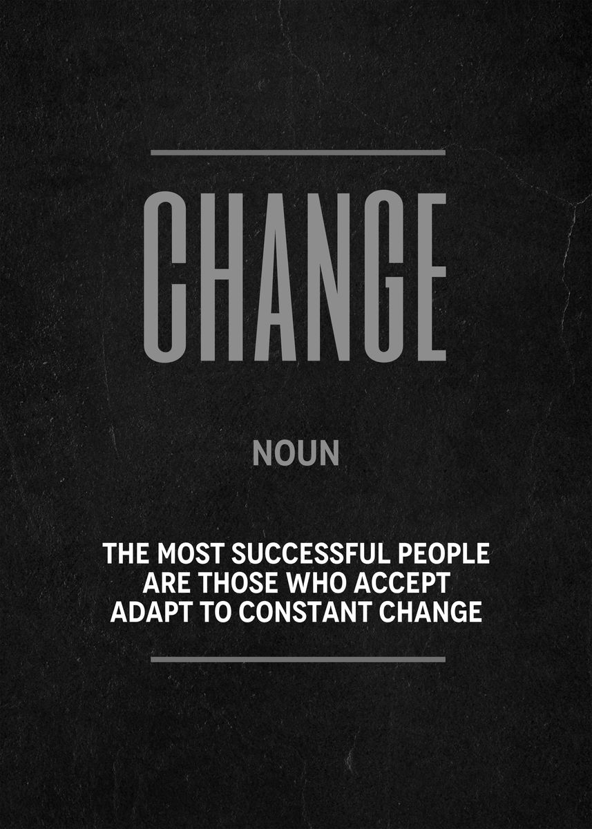 'Change Definition text art' Poster, picture, metal print, paint by ...