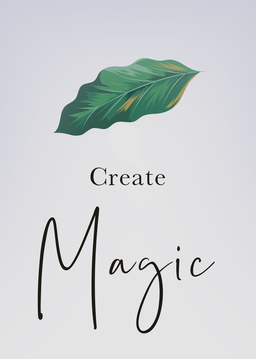 'Create Magic' Poster, picture, metal print, paint by Evan Arrington ...
