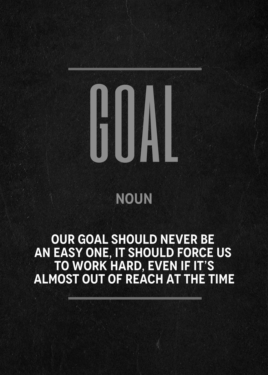 'Goal Definition Text art' Poster, picture, metal print, paint by Anime ...
