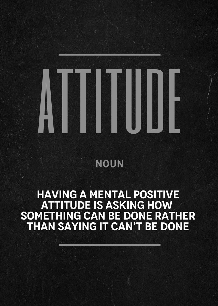 'Attitude Definition Text' Poster, picture, metal print, paint by Anime ...