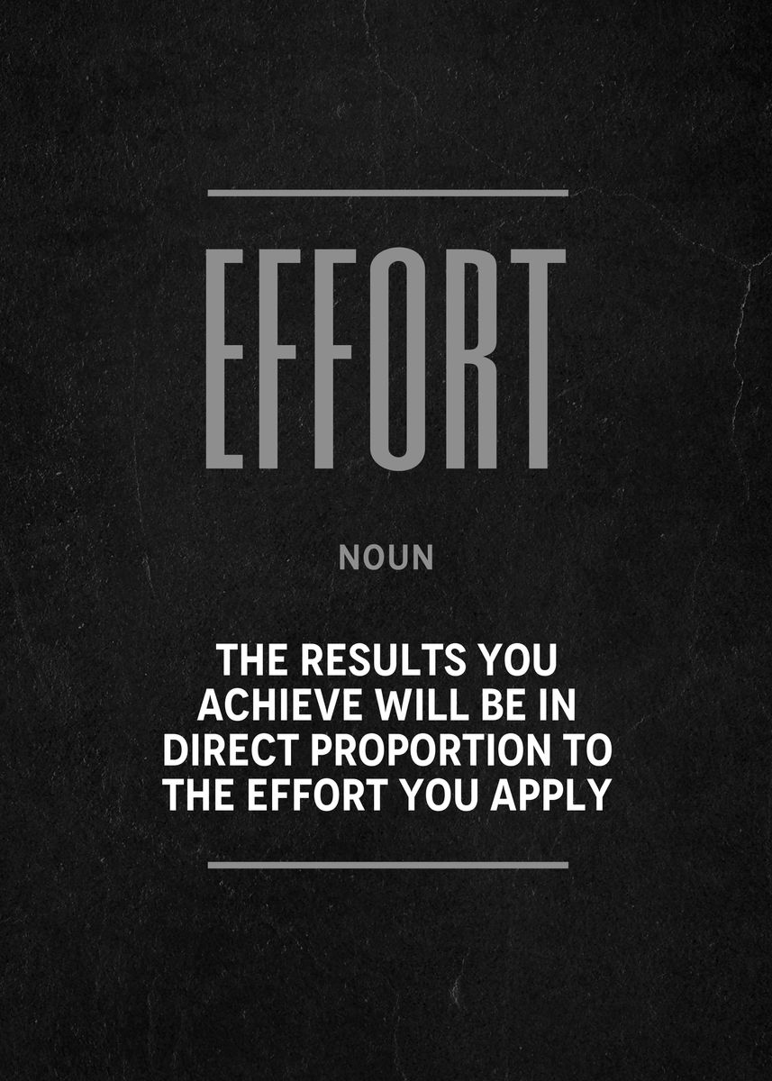 'Effort Definition Text Art' Poster, picture, metal print, paint by ...