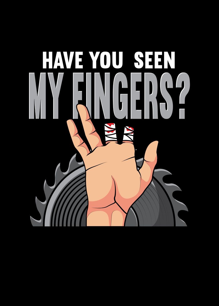 'Have You Seen My Fingers' Poster, picture, metal print, paint by Uwe ...
