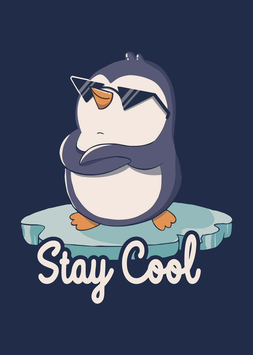 'Funny Stay Cool' Poster by Wall Art | Displate