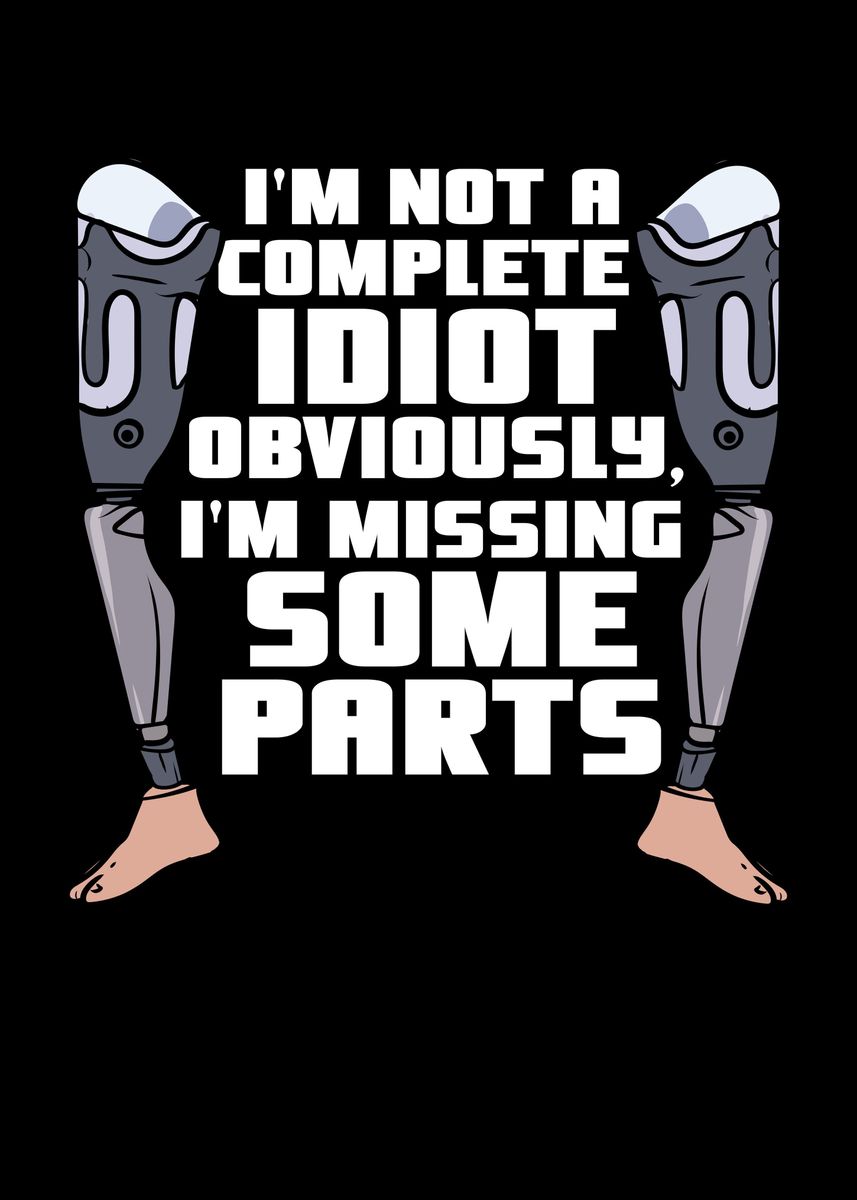 'Missing Some Parts' Poster by Uwe Seibert | Displate