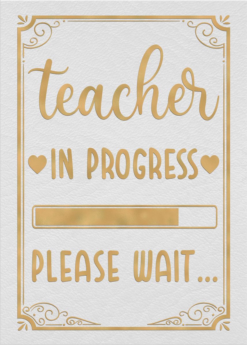 'Teacher in Progress' Poster, picture, metal print, paint by XandYart ...