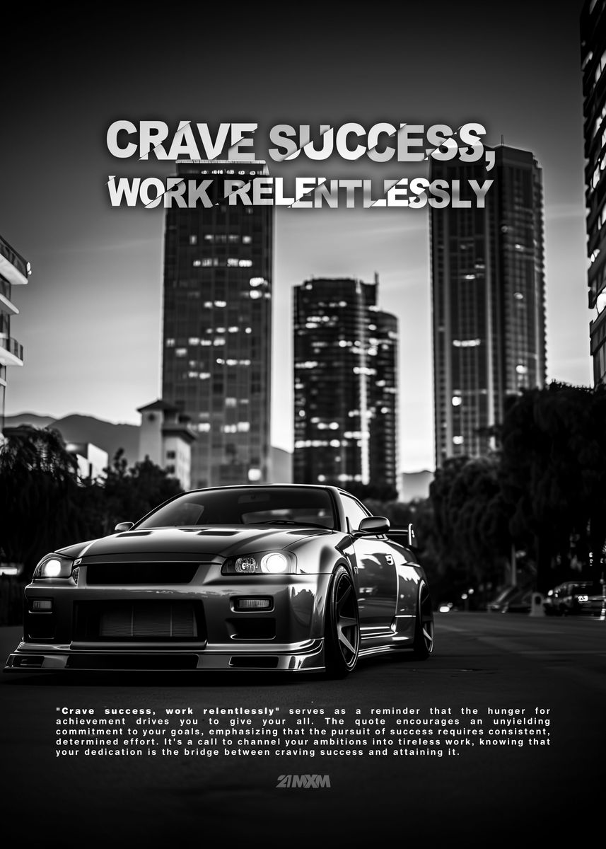 'Success Work Relentlessly' Poster, picture, metal print, paint by 21 ...