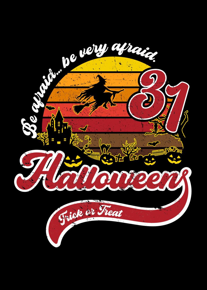 'Be afraid be very afraid' Poster by Antonio Camarena | Displate