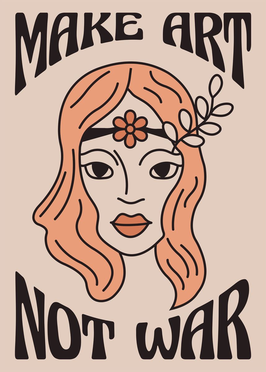 'Make Art Not War' Poster by Cool Worker | Displate