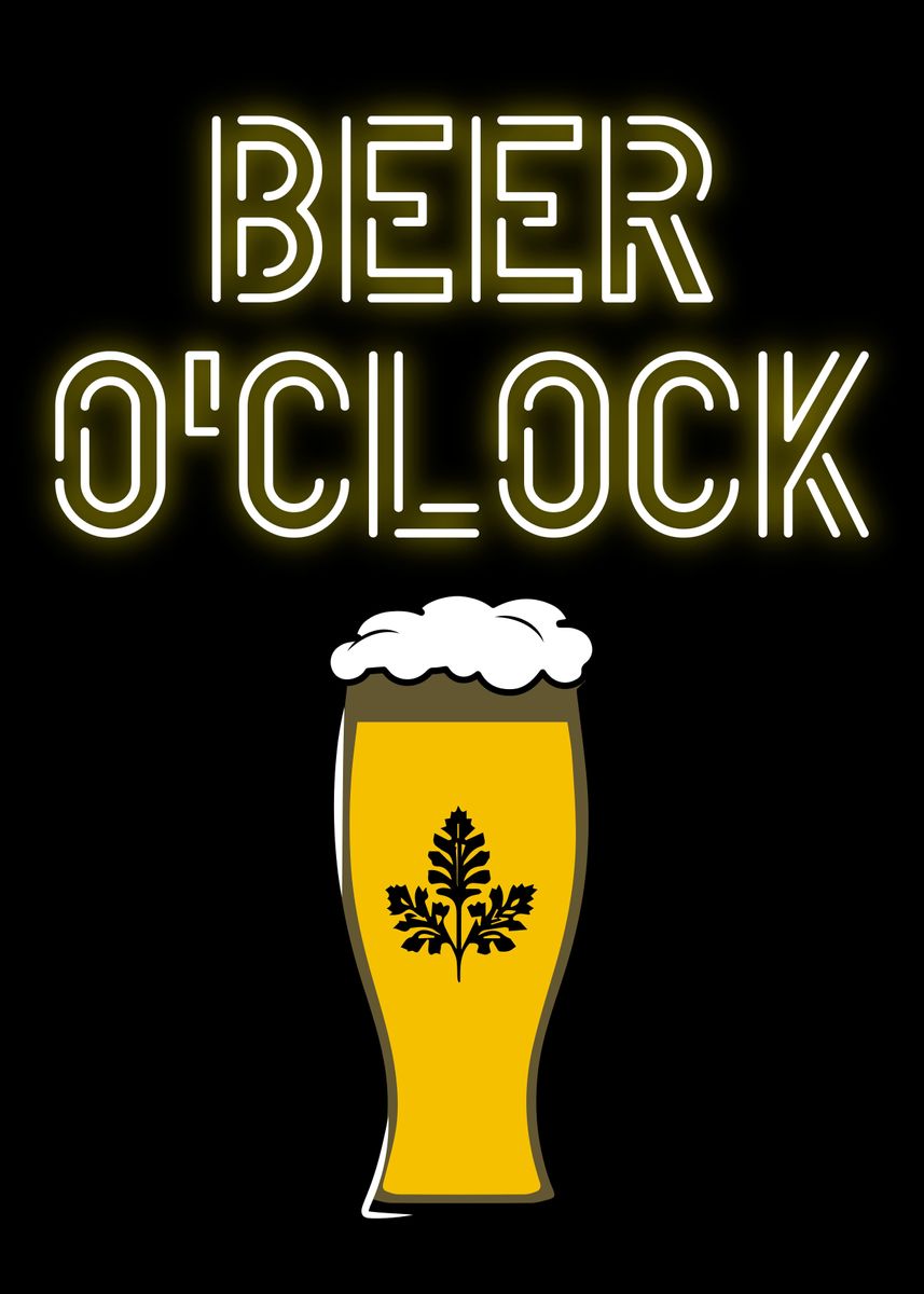 'BEER O CLOCK LEAF' Poster, picture, metal print, paint by Atomic ...