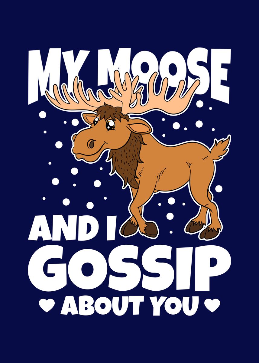'Funny Moose Cute Moose' Poster by MzumO | Displate