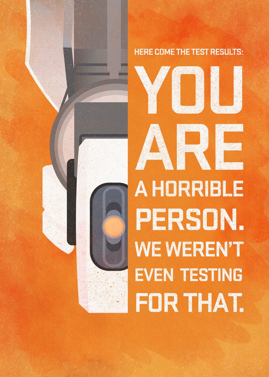 'You Are a Horrible Person' Poster, picture, metal print, paint by ...