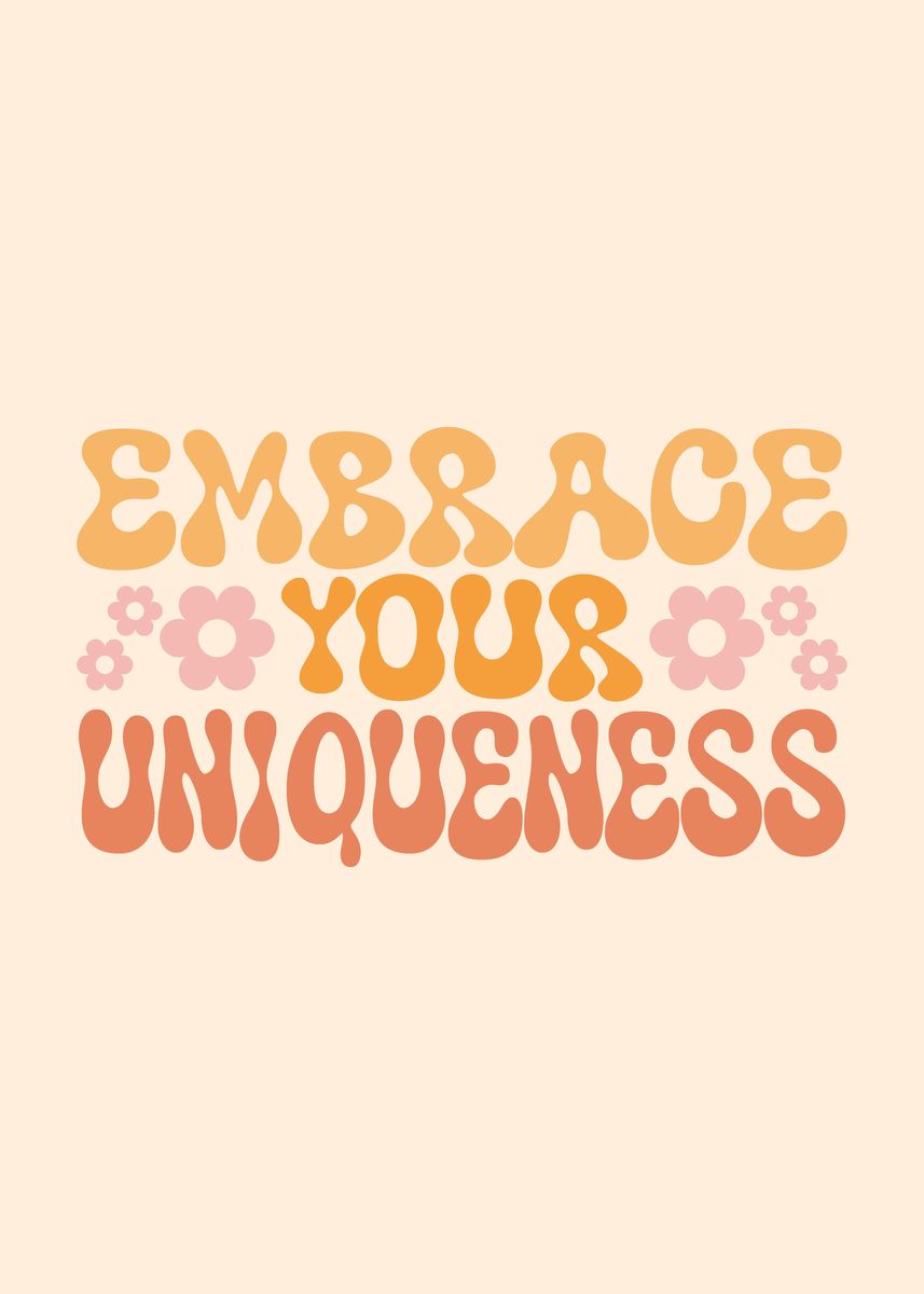 'Embrace You Uniqueness' Poster by Rahadyan Ardhikusumah | Displate