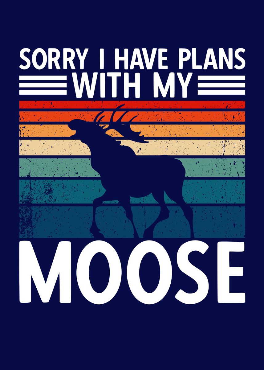 'Funny Moose Cute Moose' Poster by MzumO | Displate