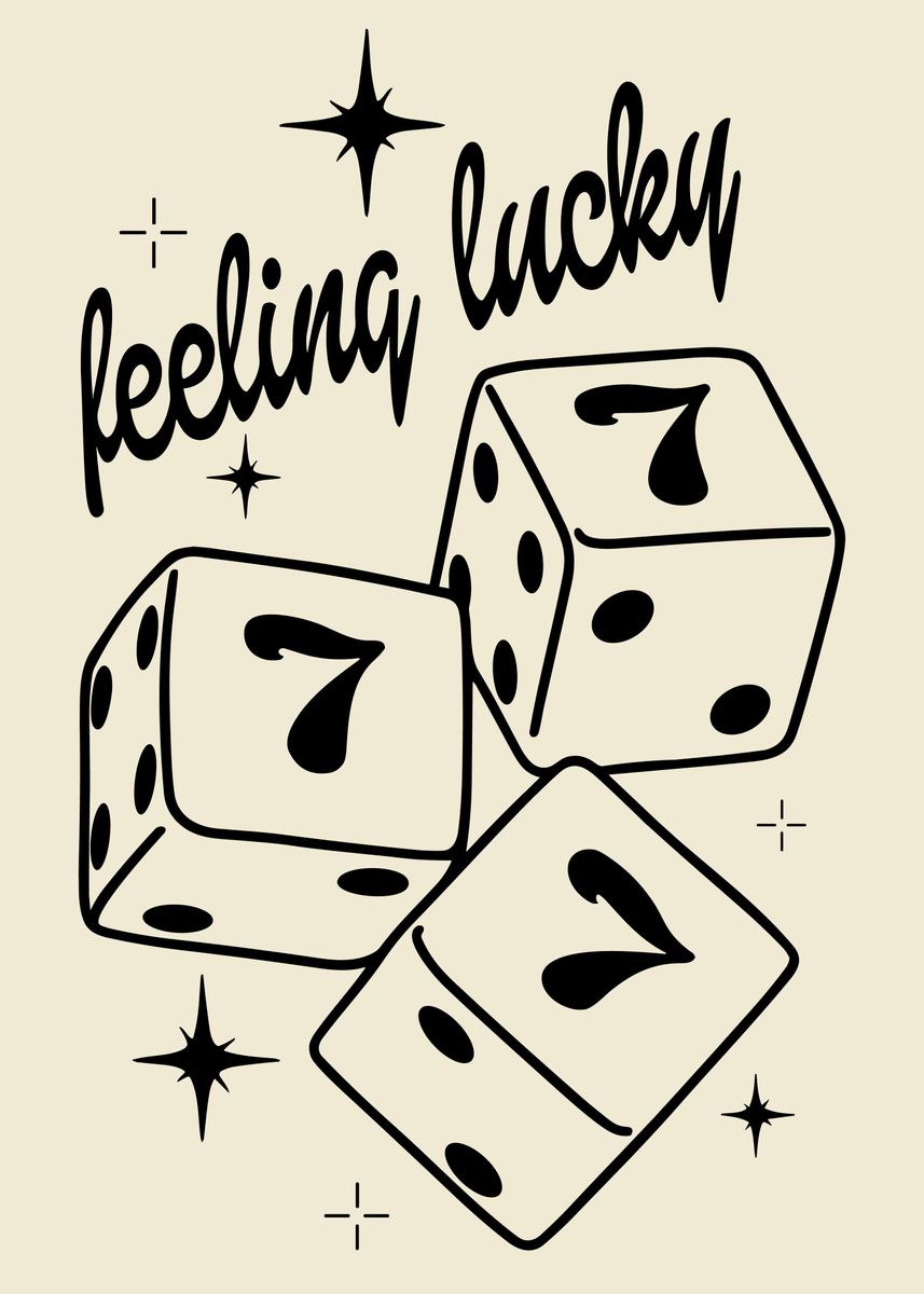 'Feeling Lucky Seven Dice' Poster, picture, metal print, paint by ...