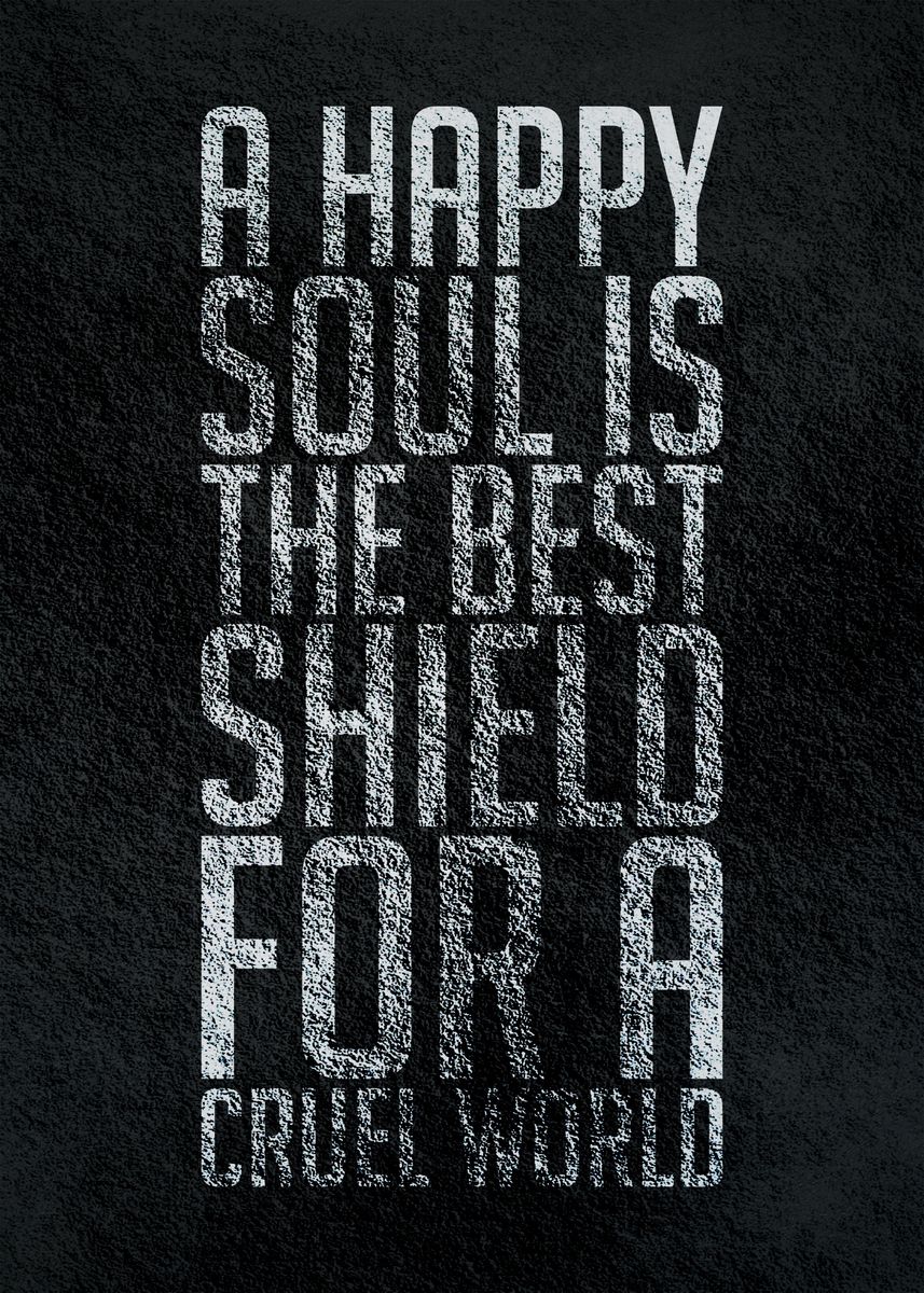 'A happy soul is the best ' Poster, picture, metal print, paint by d ...