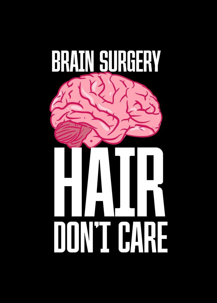 'Brain Surgery Hair' Poster by Uwe Seibert | Displate