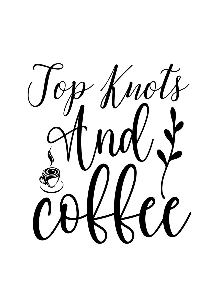 'Coffee tea relax' Poster by Brockfrank Design 5 | Displate