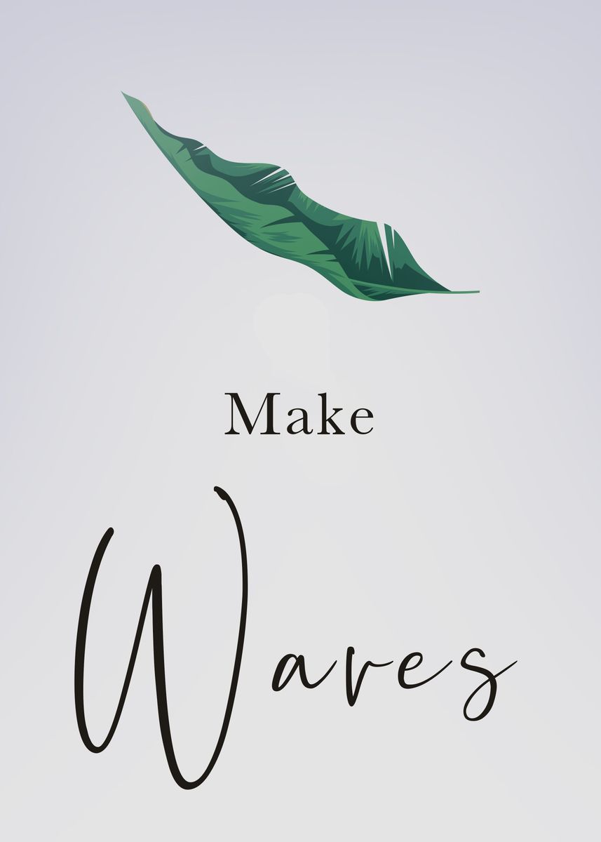 'Make Waves' Poster, picture, metal print, paint by Evan Arrington ...