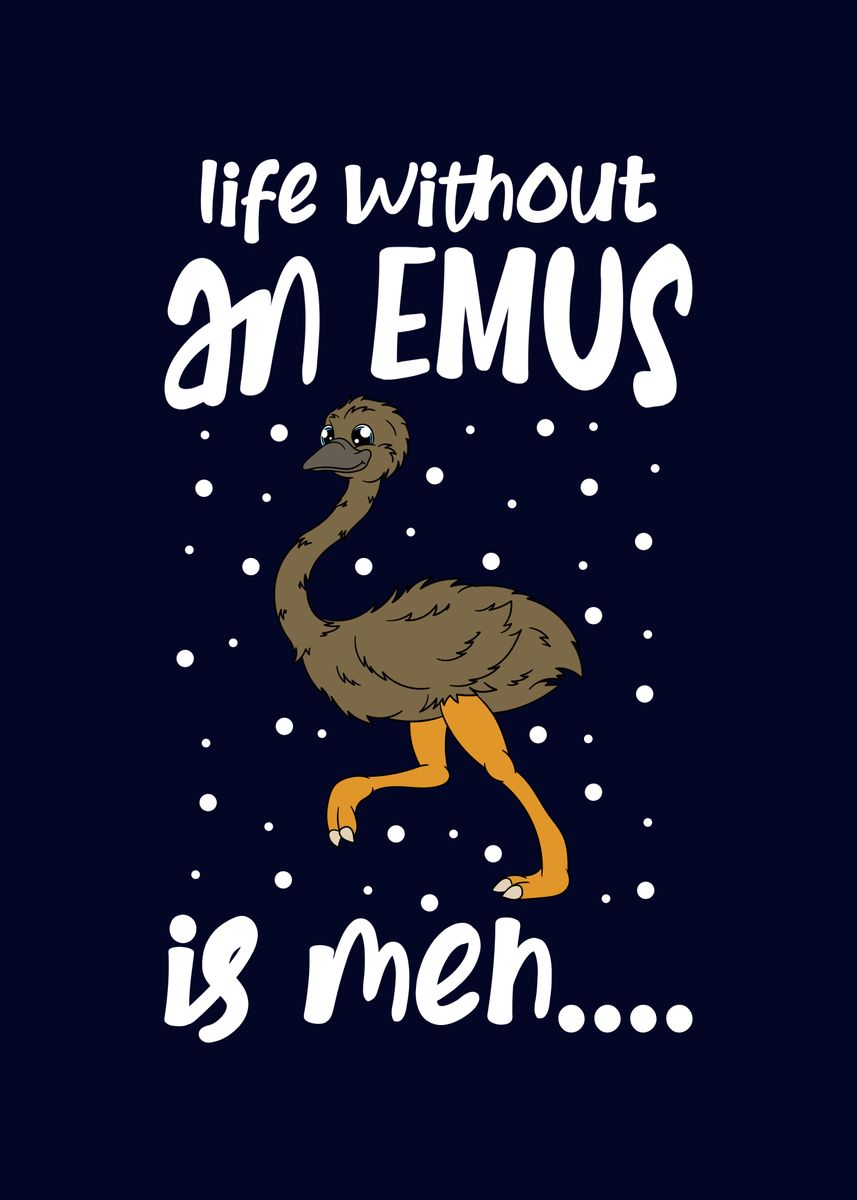 'Funny Emu Bird' Poster, picture, metal print, paint by MzumO | Displate