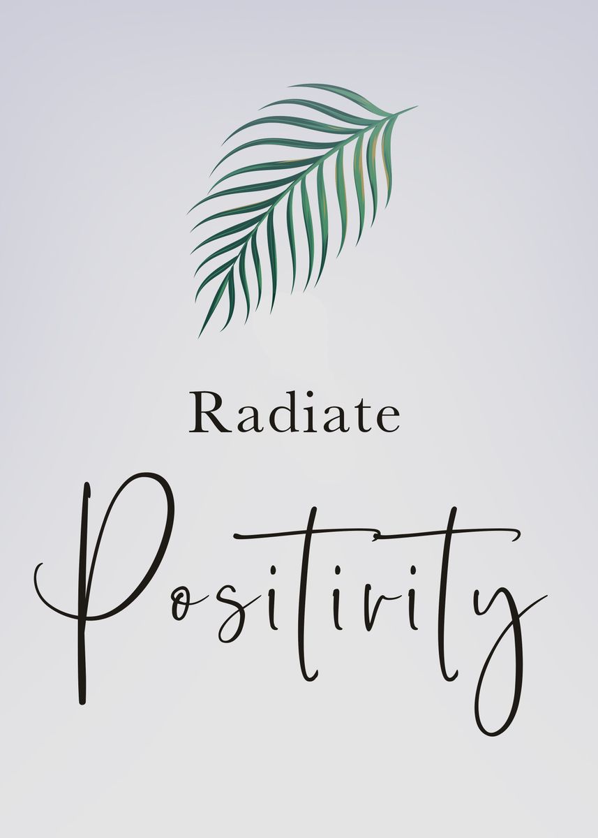 'Radiate Positivity' Poster, picture, metal print, paint by Evan ...