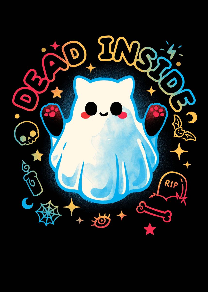 'Cat ghost dead inside' Poster, picture, metal print, paint by ...