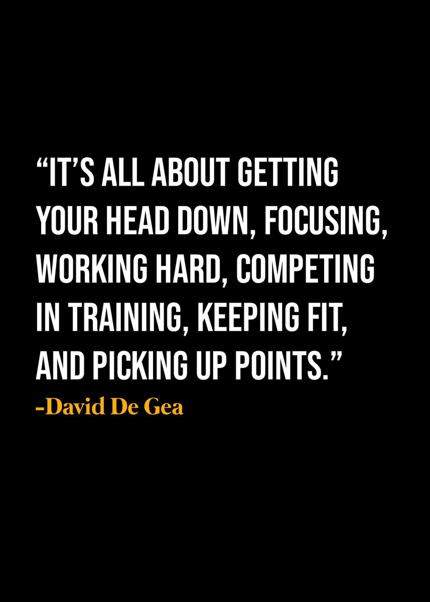 'David De Gea Quote ' Poster by Abimanyu | Displate