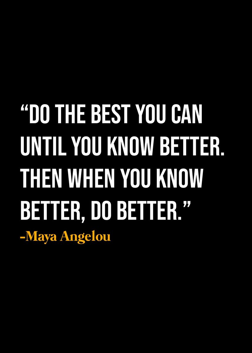 'Maya Angelou Quote ' Poster, picture, metal print, paint by KLIP ...