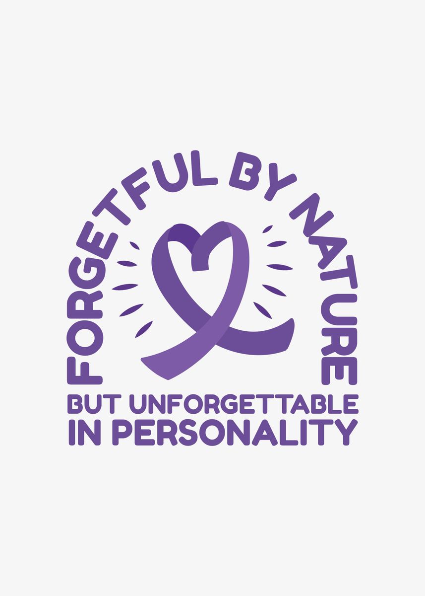 'Forgetful by Nature but' Poster by ML Arts | Displate