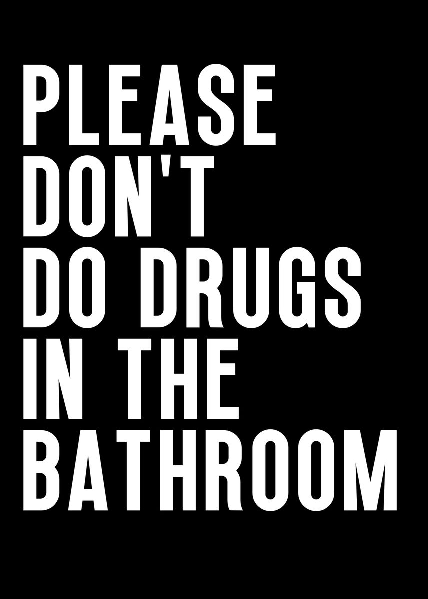 'Please Dont Do Drugs' Poster by slamet muhlisin | Displate