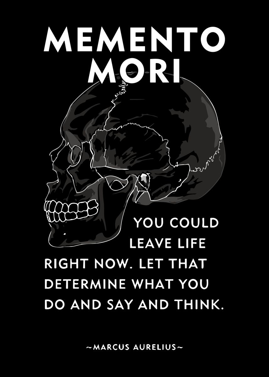 'Memento Mori Stoic Quote' Poster, picture, metal print, paint by Nova ...