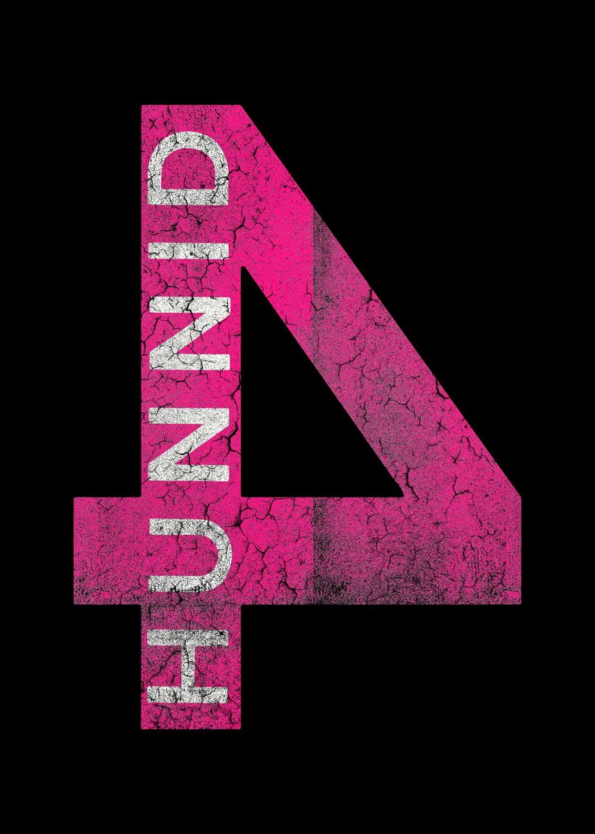 'four hunnid' Poster, picture, metal print, paint by jantikusuma ...