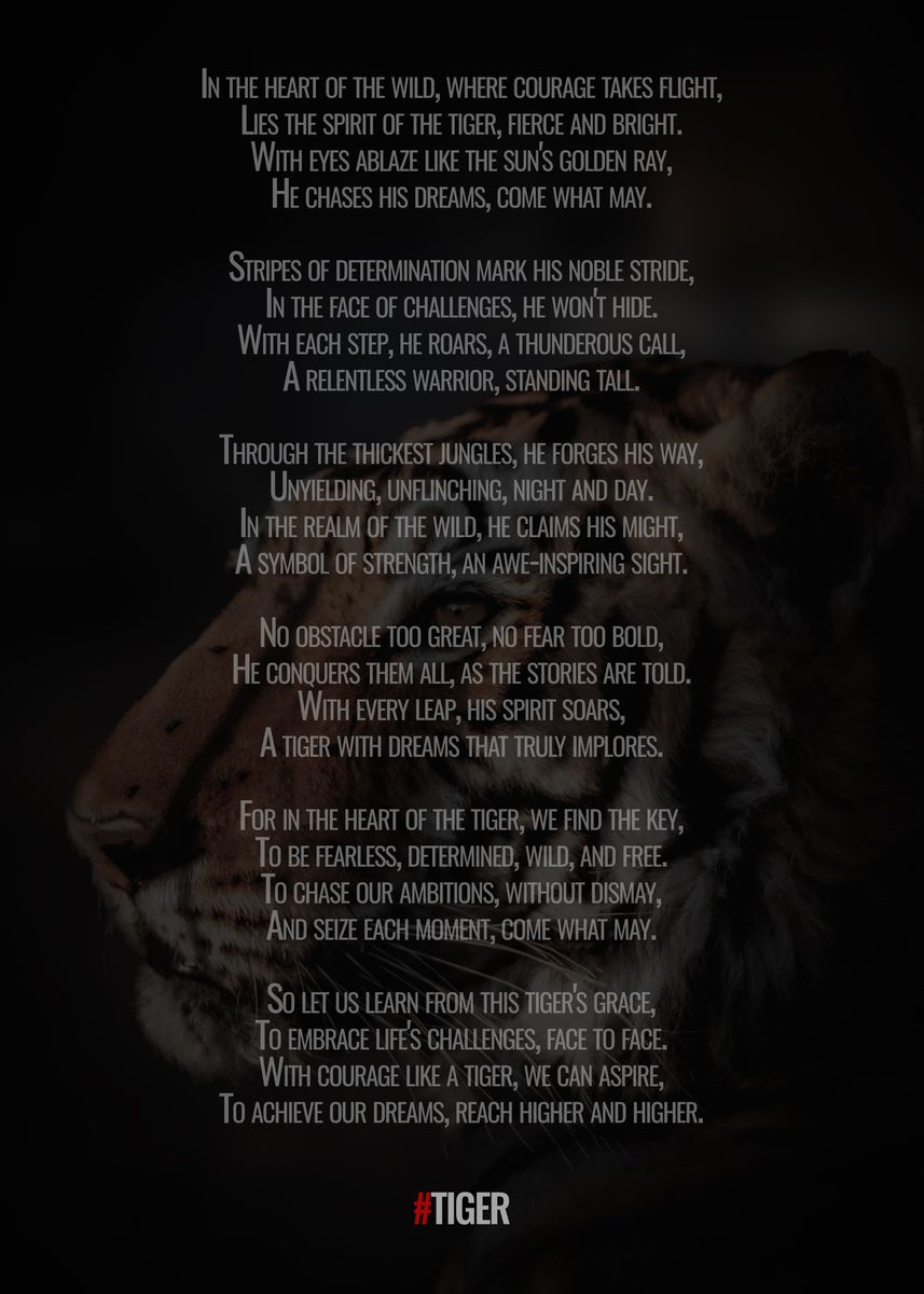 'Tigers Poem' Poster, picture, metal print, paint by WiseWordsWonders ...